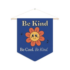 Be Kind Flower Pennant Banner, Motivational Wall Decor, Kid's Room Wall ...