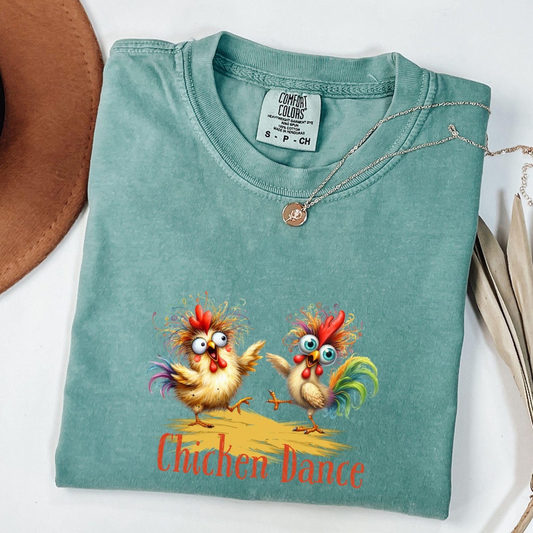 Chicken Shirt, Chicken Dance Shirts, Funny Chicken T-shirt, Chicken ...