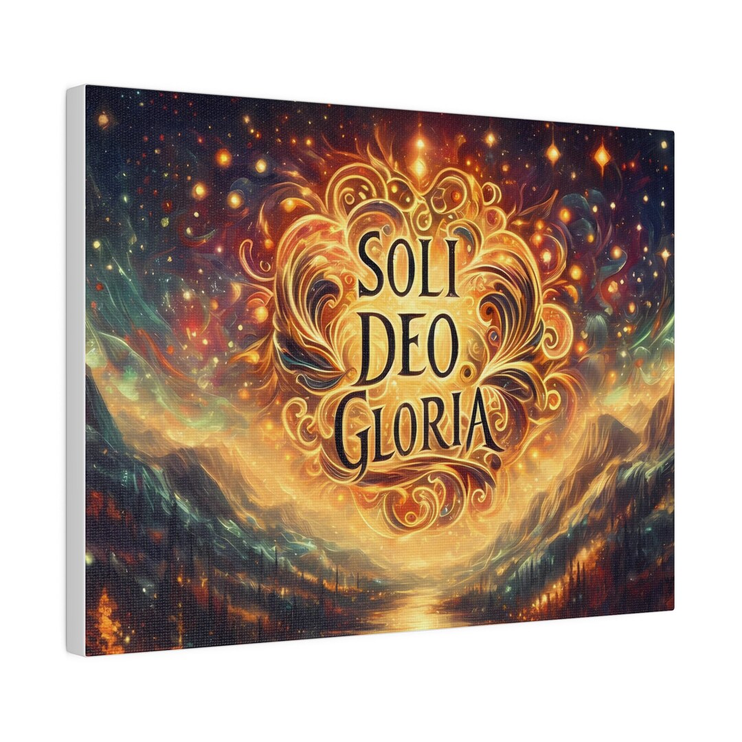 12" X 9" Printed Art, Soli Deo Gloria, Glory Be to God Alone, Matte ...