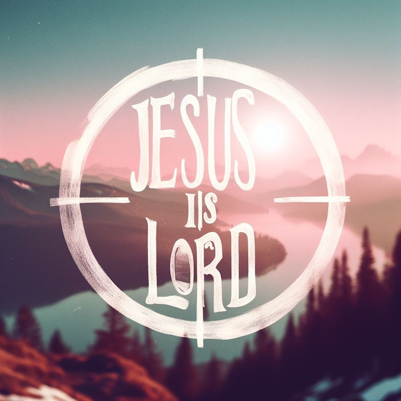 Jesus is Lord Nature Scene - Etsy