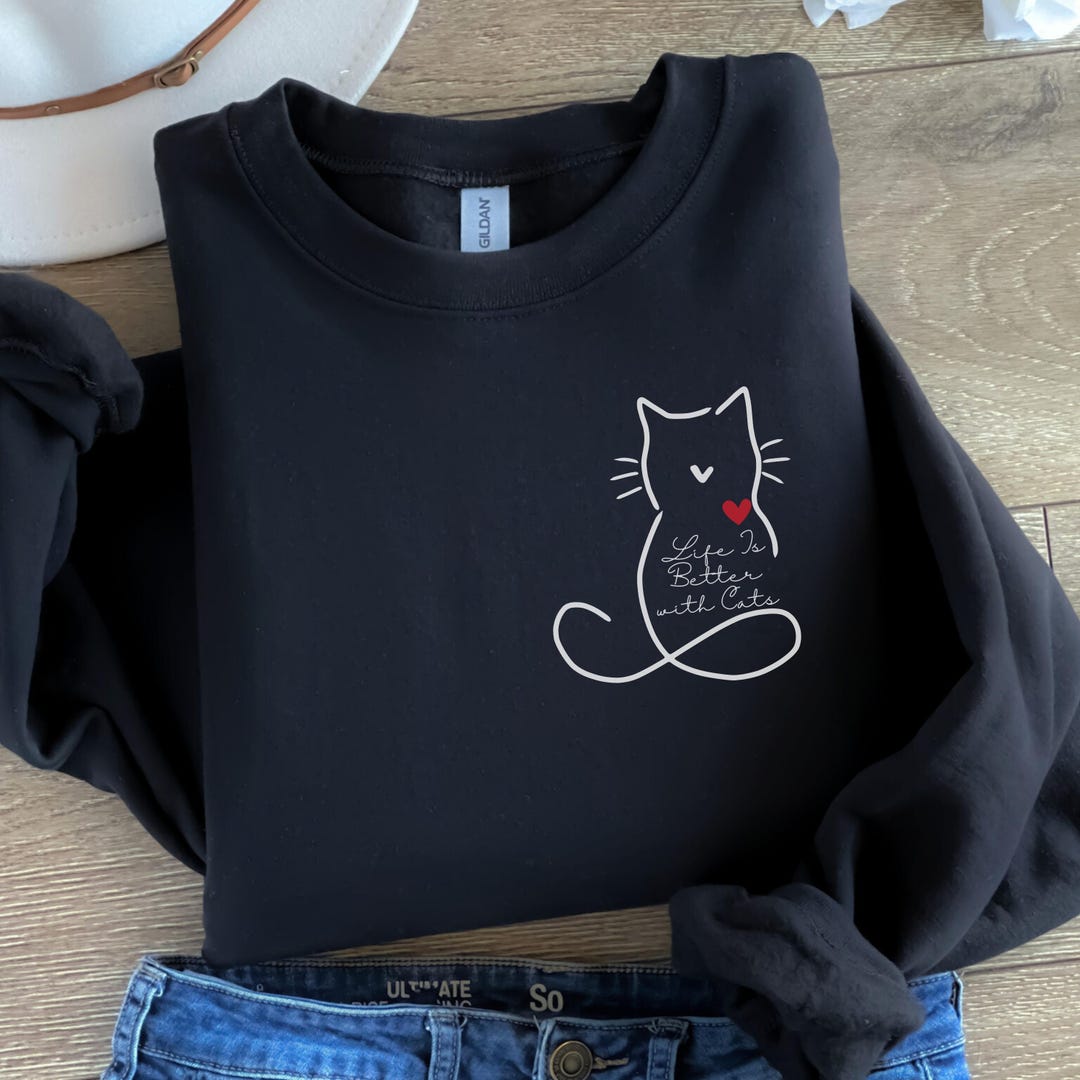 Custom Life is Better With Cats Sweatshirt, Y2K Retro Feline Lover ...