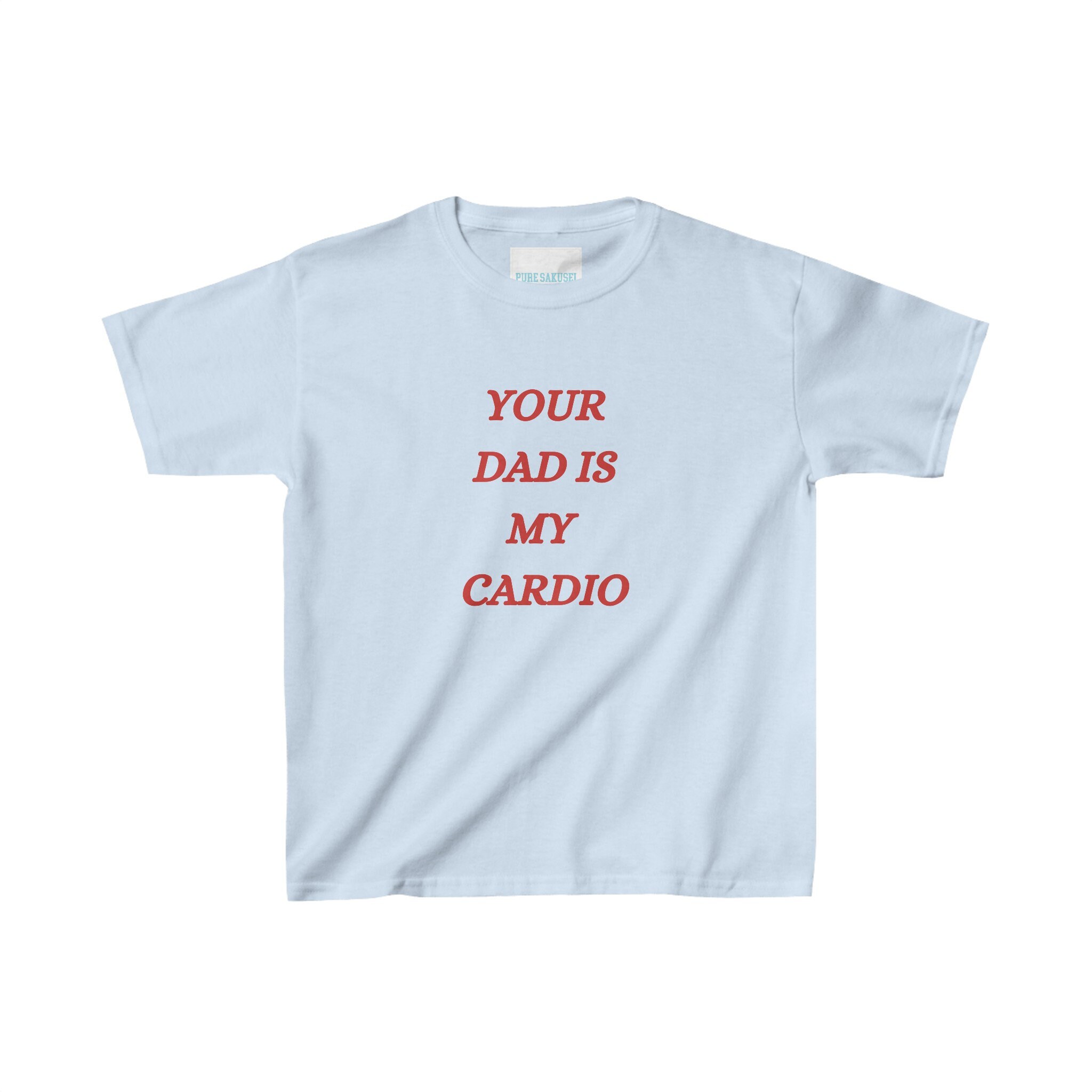 Your Dad is My Cardio Y2K Crop Top. 90's Retro Adult Baby Tee, Bad Girl ...