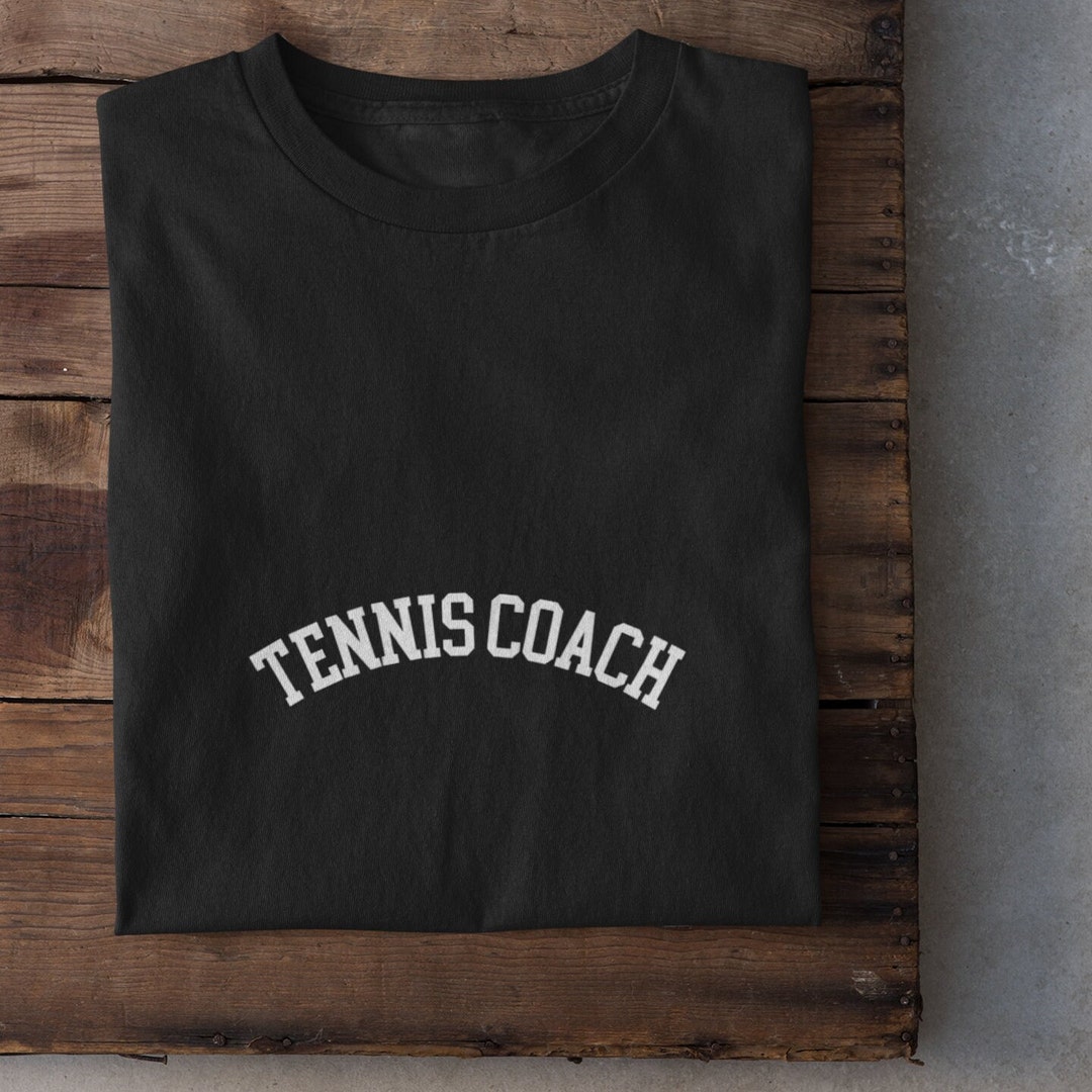 Tennis Coach Tee, Personalizable Occupation Tshirt, Athletic Tennis T ...