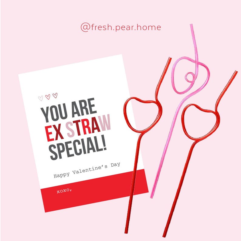 Ex-straw Special Printable - Valentines Printable for Fun Straws - Etsy
