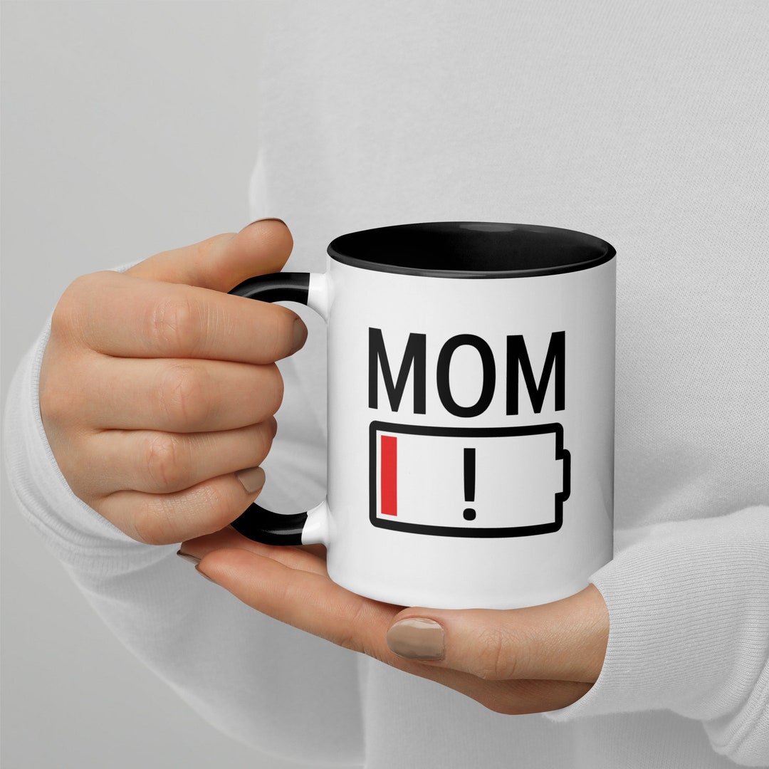 Mom Low Battery Mug, Mom Low Energy Coffee Cup, Women's Battery Mug ...