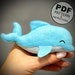 Dolphin Sewing Pattern PDF. Felt Eco Toy Easy Pattern. Ocean Animals ...