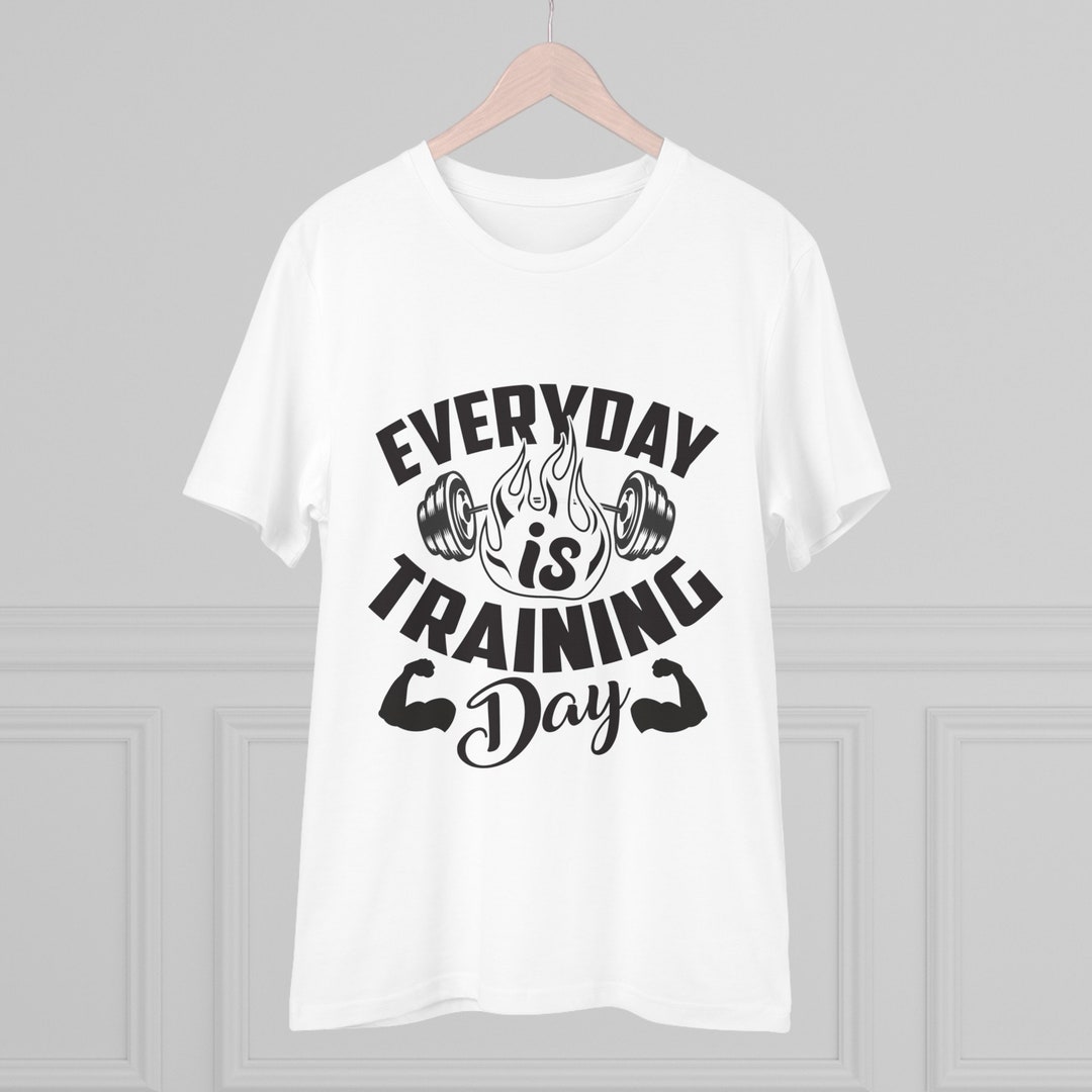 Everyday is Training Day Tee: Organic Cotton Workout Shirt - Etsy