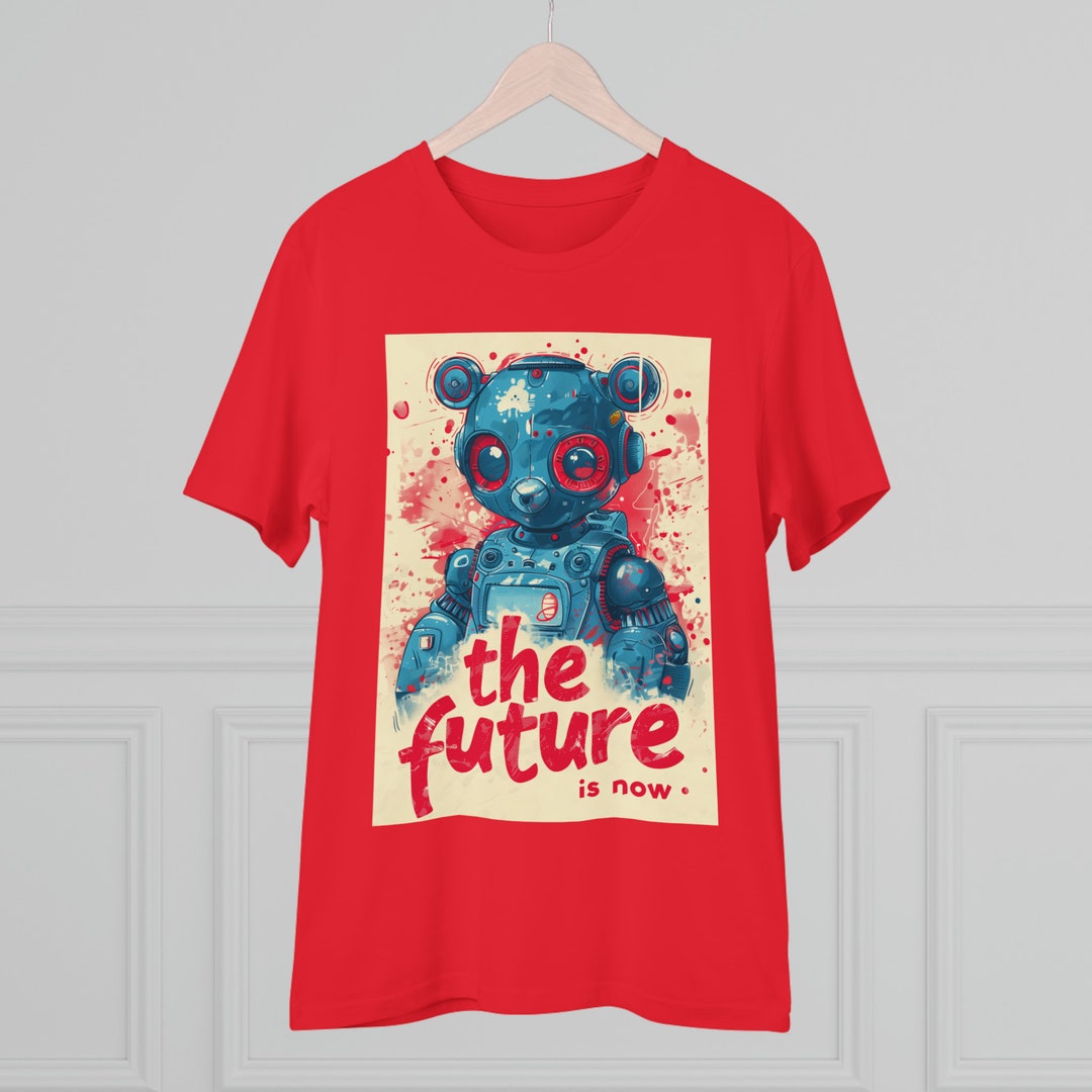 Robotic Teddy Bear T-shirt: "the Future is Now" Organic Cotton Tee - Etsy