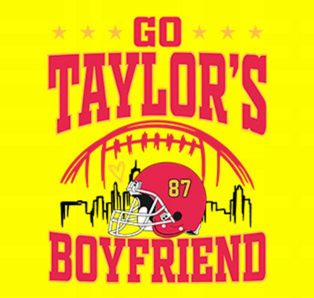 Go Taylor's Boyfriend PNG, Travis and Taylor, Funny Football Party ...