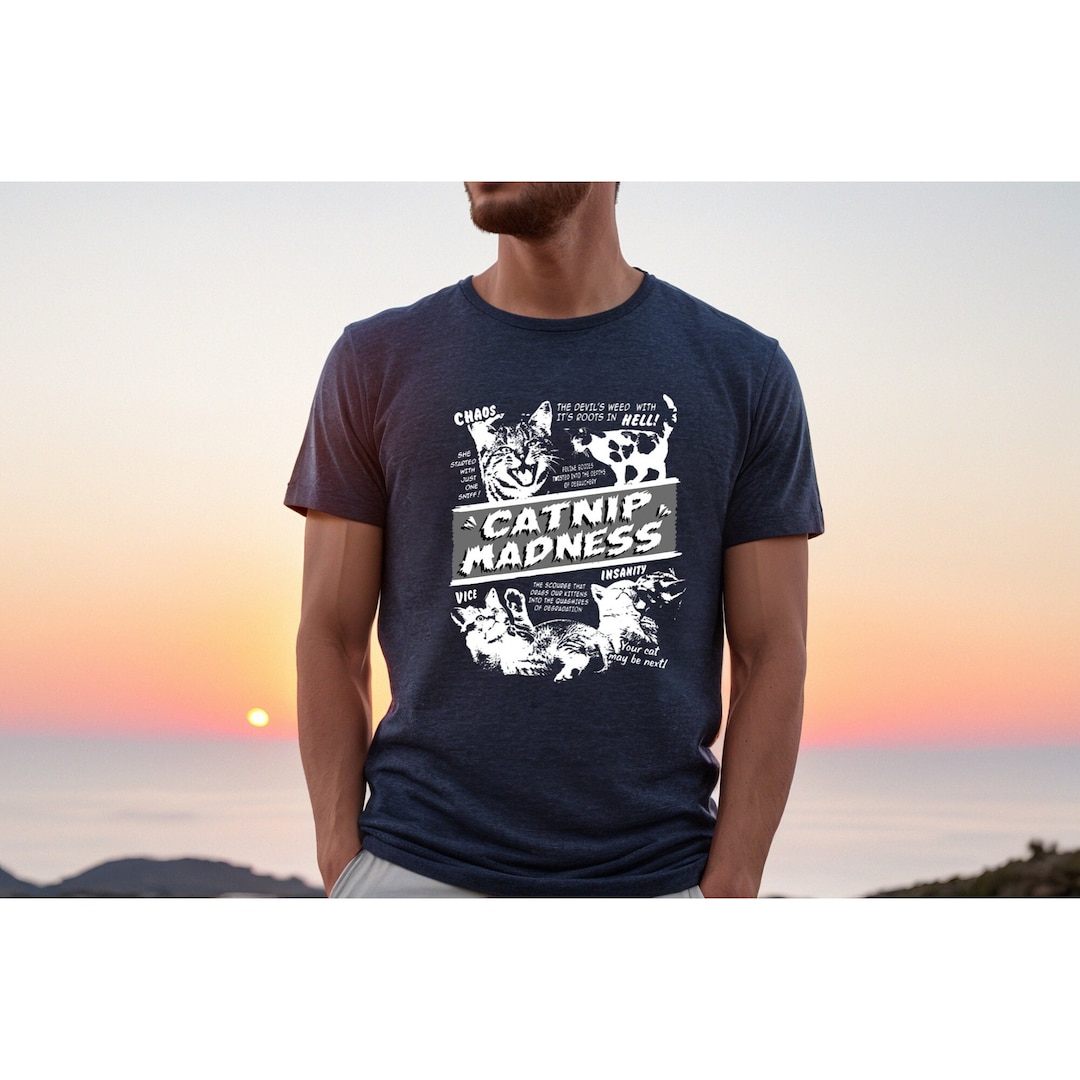 Catnip Madness Tshirt, Mens Catnip Shirt, Funny Cat Tee, Fun Cat Dad T ...