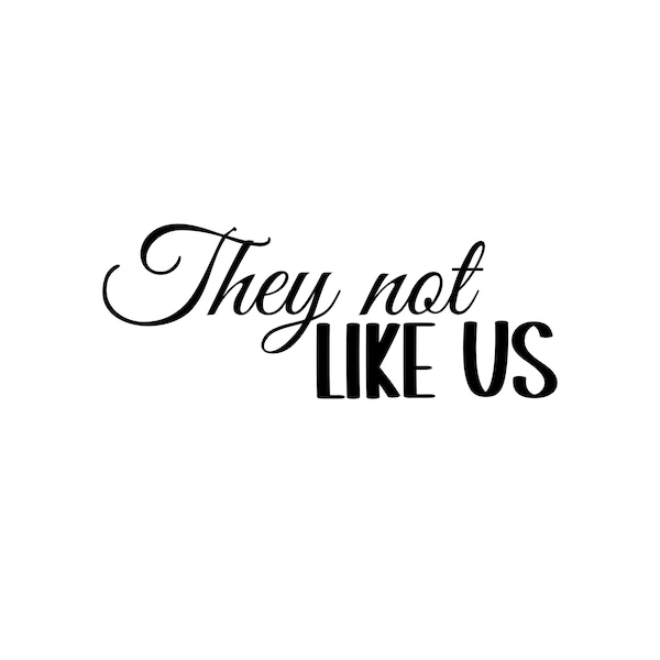They Not Like Us Svg - Etsy