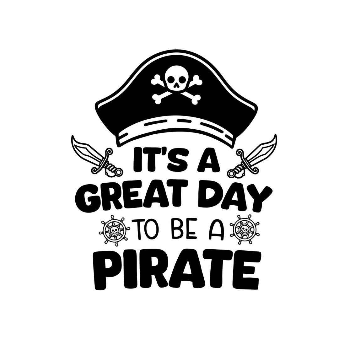 It's a Great Day to Be a Pirate SVG, Pirate Mascot Svg, Summer SVG ...