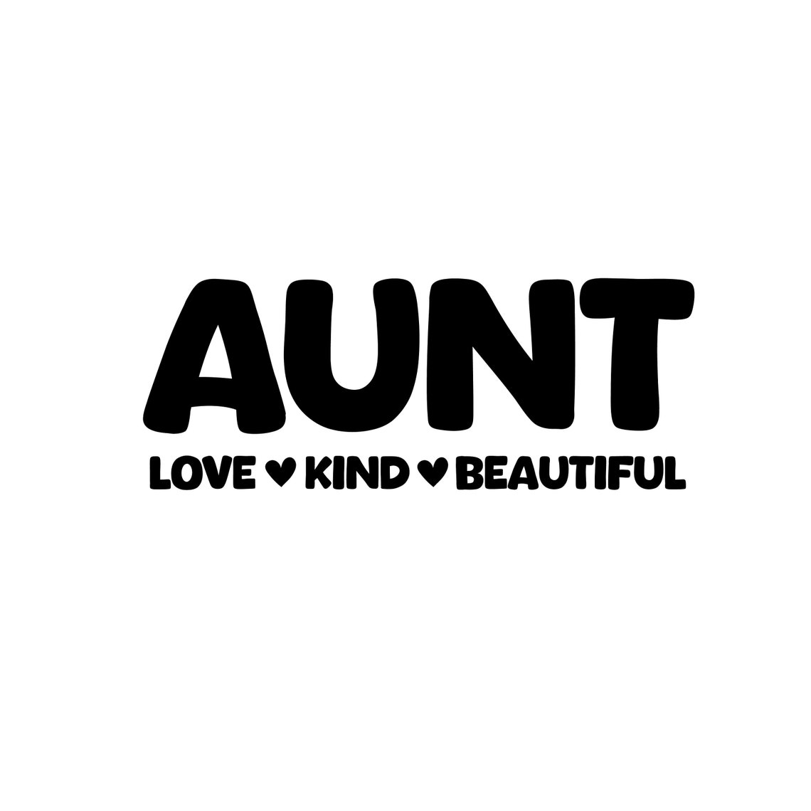 Aunt Svg, Aunt Floral Svg, Aunt Shirt Svg, Loved Aunt Svg, Aunt Quotes ...