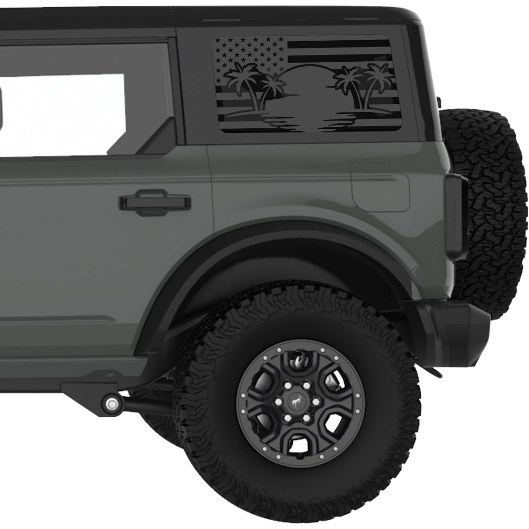 For Ford Bronco Sticker 2021+. Us Flag Sunset Palms Rear Quarter Window ...