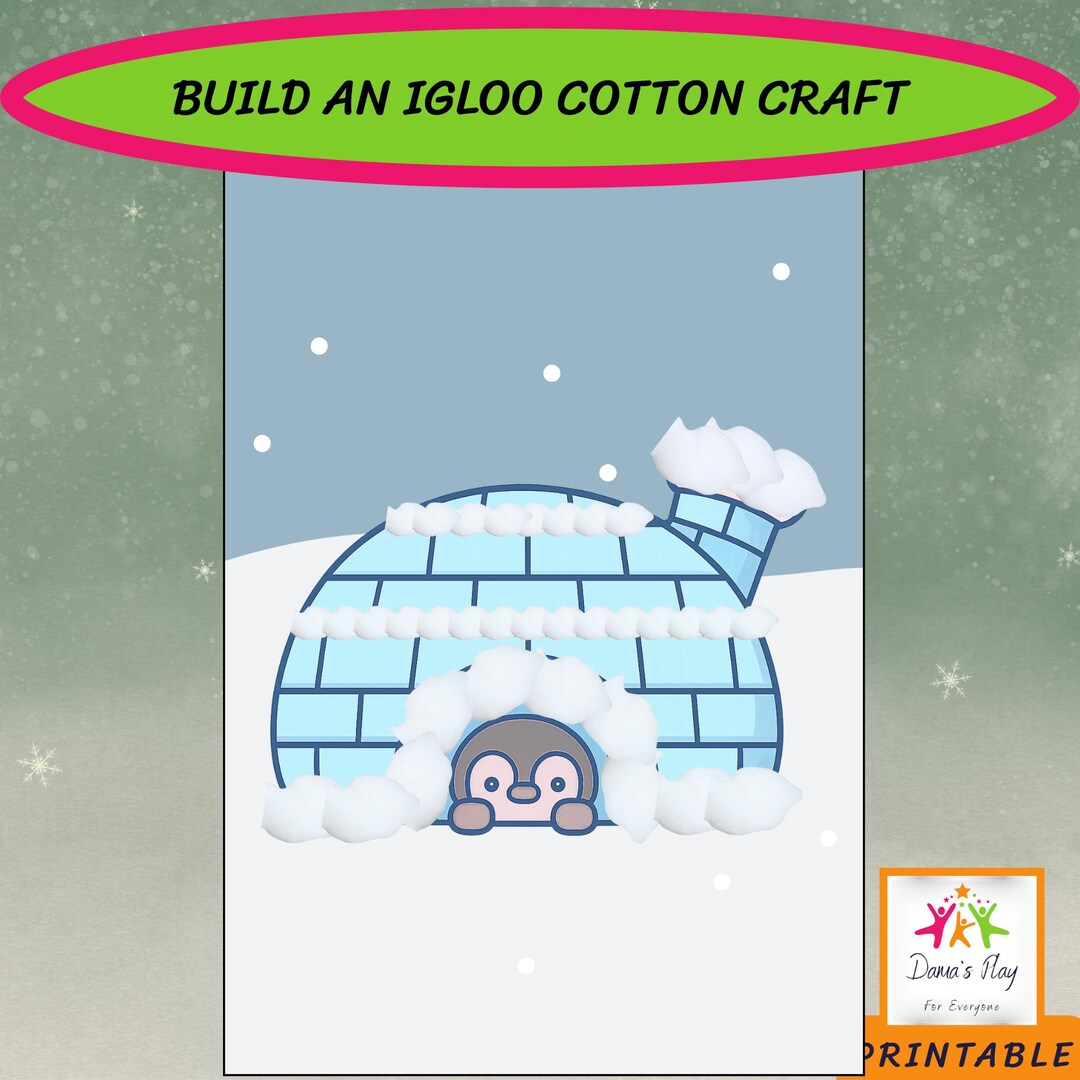 Build an Igloo Cotton - Pompom Craft: Printable Winter Activity PDF ...