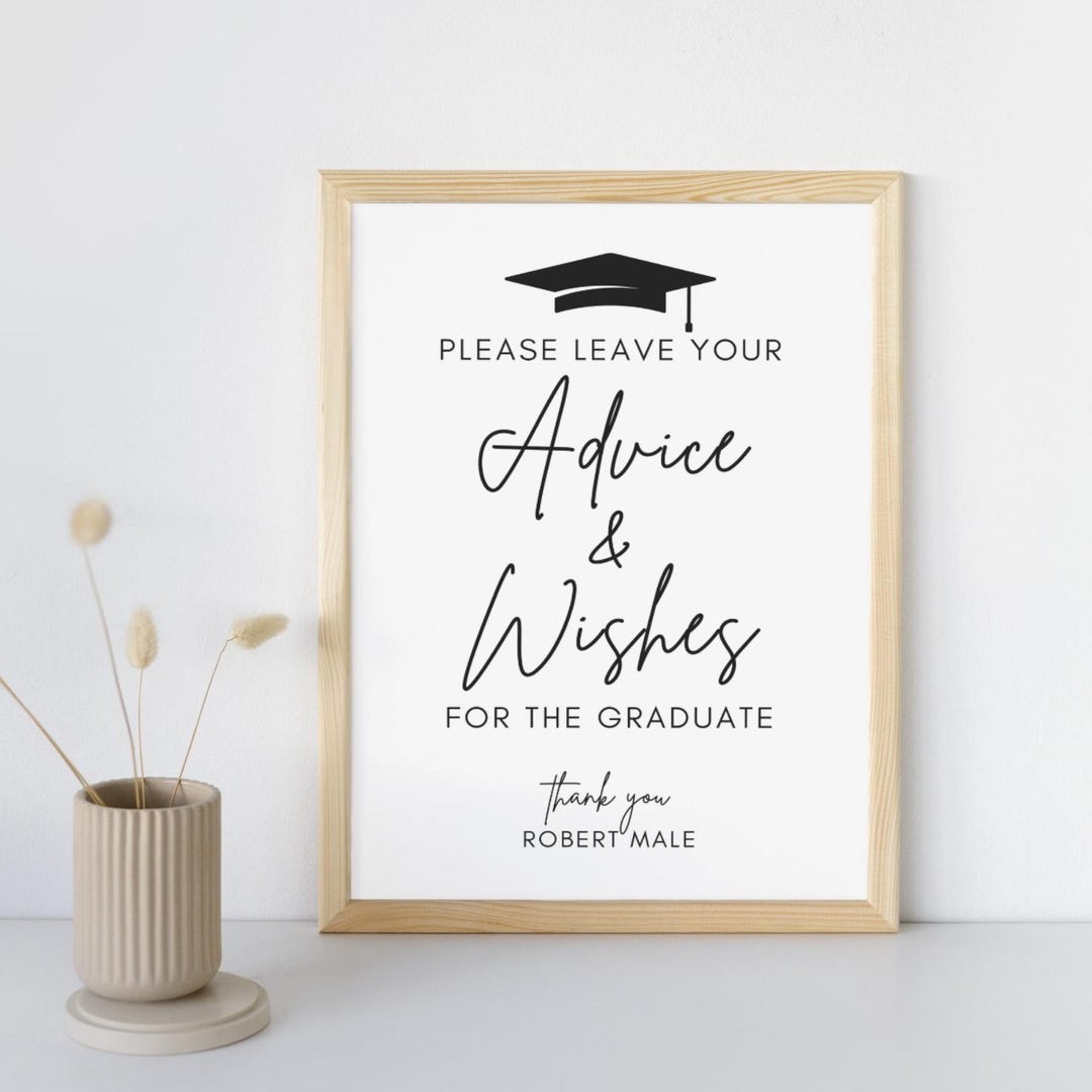 Graduation Sign Advice and Wishes for the Graduate Sign Graduation Sign ...