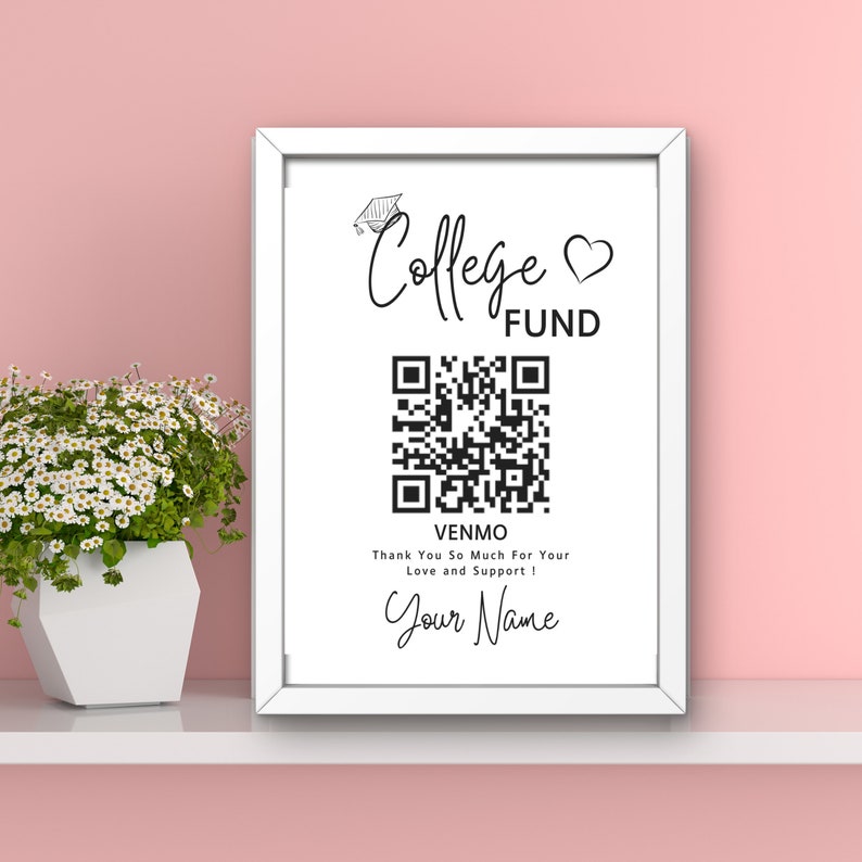 College Fund QR Code Sign Template, Modern Minimalist Graduation Party ...