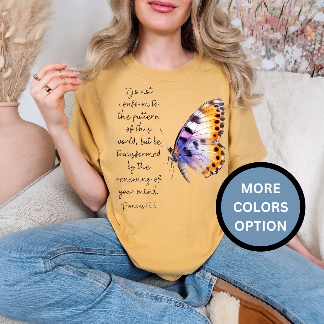 Do Not Conform to the Pattern of This World Tshirt, Religious Shirt ...