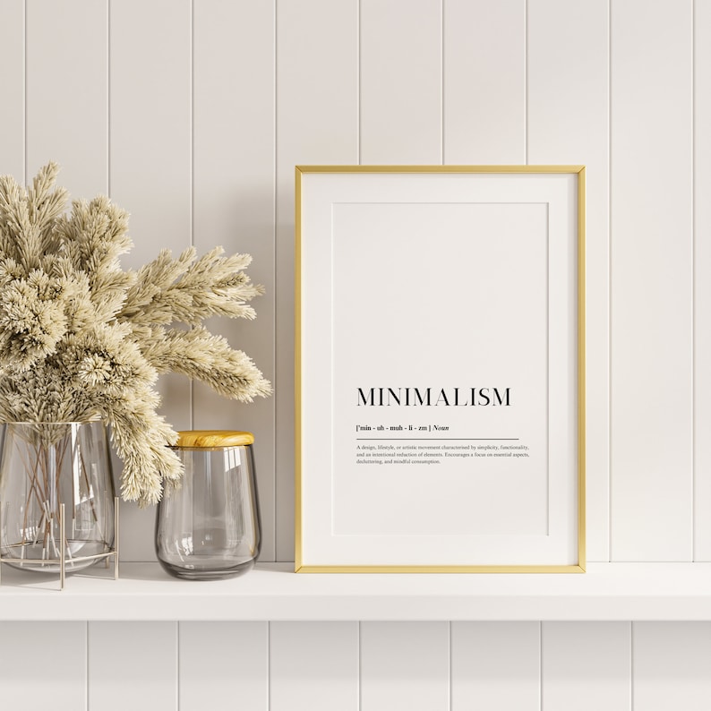 Minimalism Definition Poster: Celebrating Simplicity and Elegance in a ...