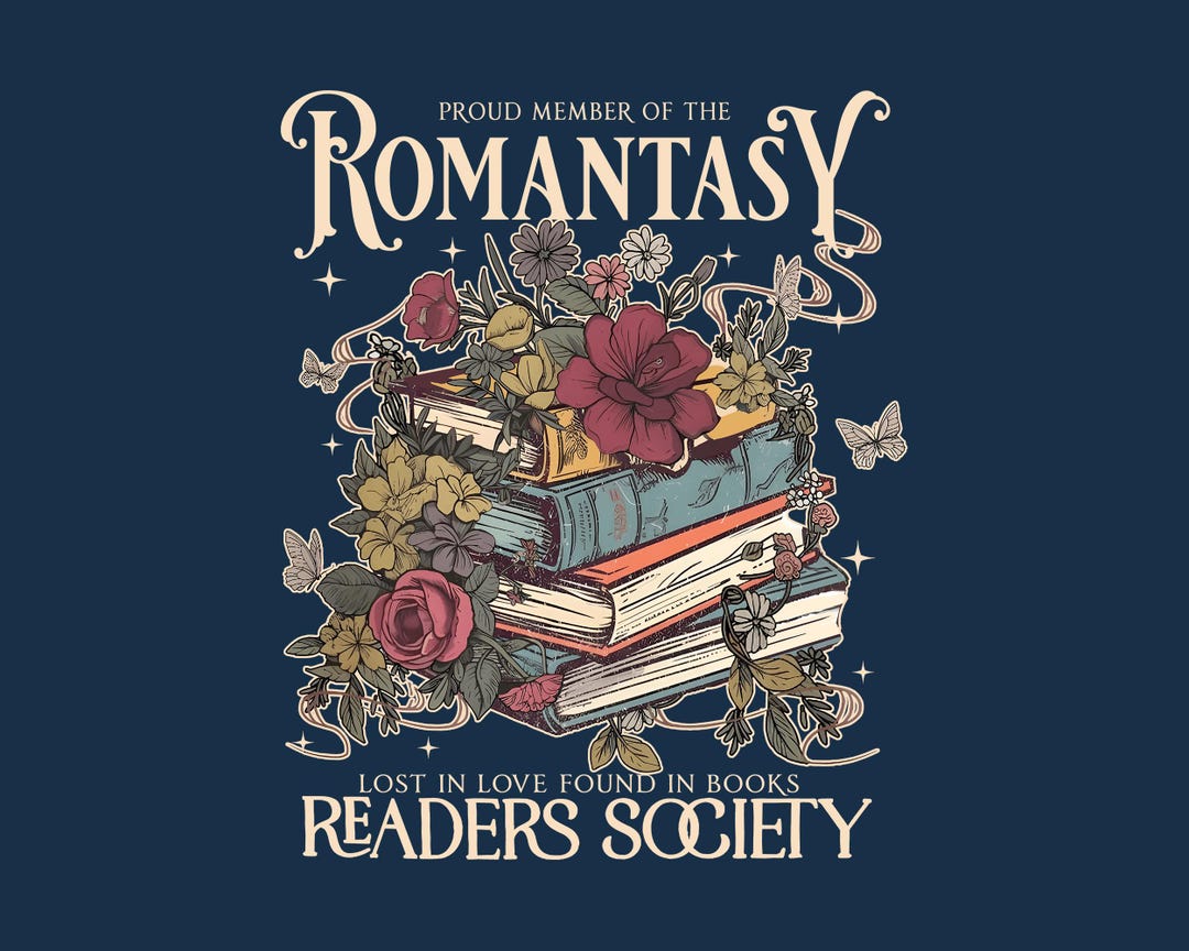 Romantasy Readers Society PNG, Romantasy Reader Gift PNG, Book Lover ...