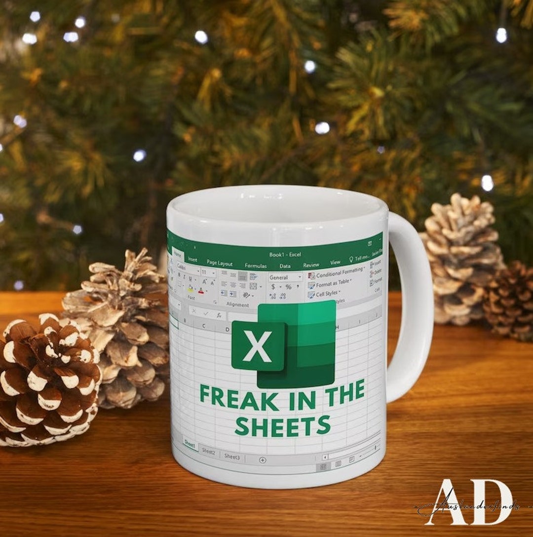 Freak in the Sheets Mug 11oz Excel Spreadsheet Lover Worker - Etsy