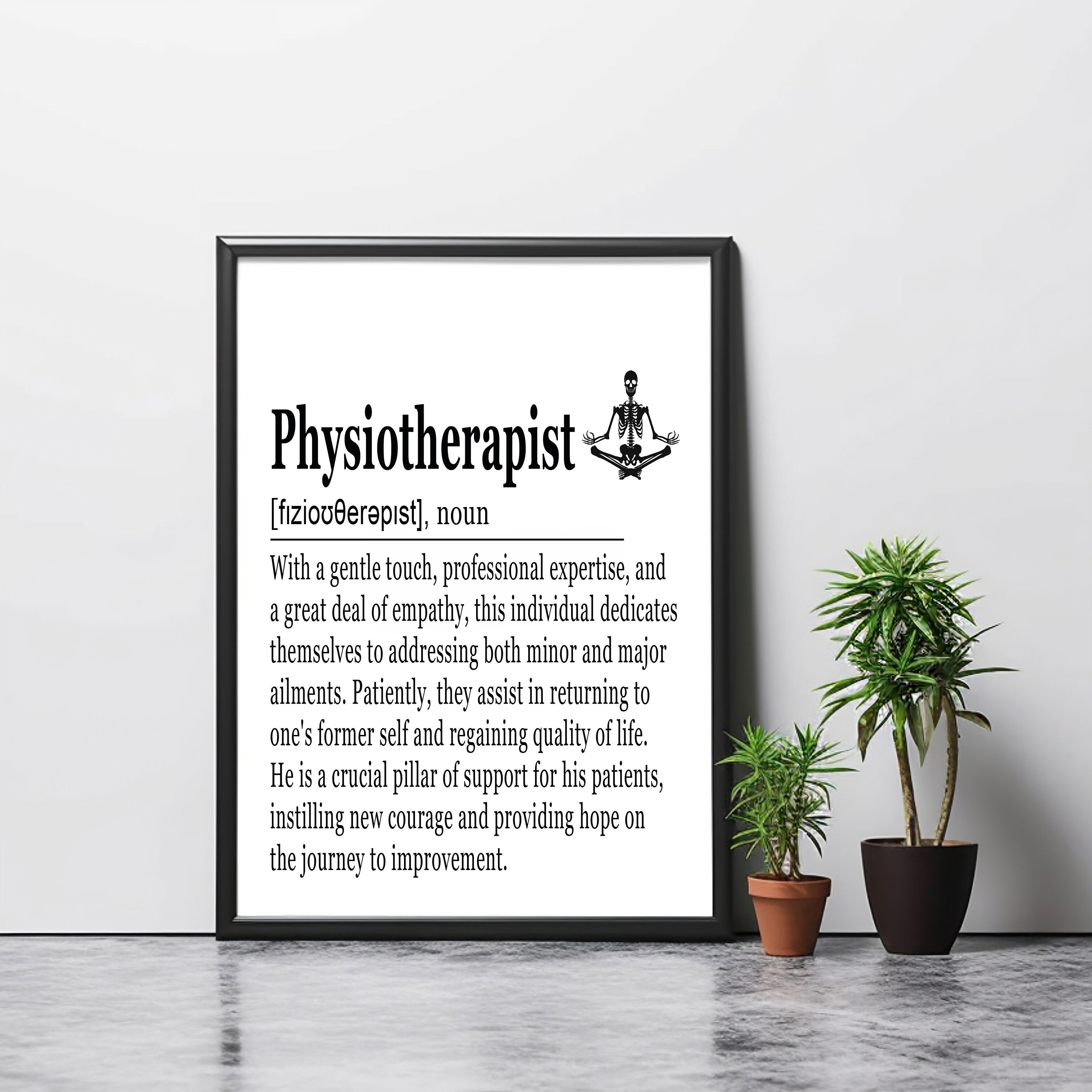 Physiotherapist Definition Poster: Inspirational Wall Art for Physical ...