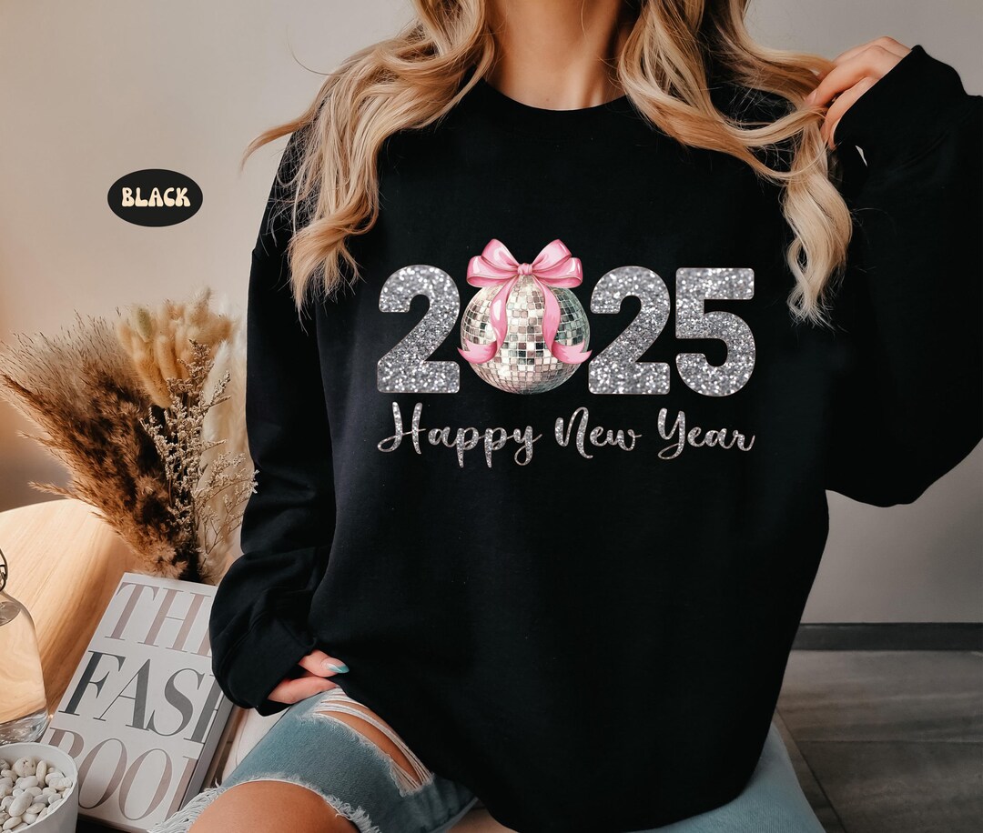 Happy New Year 2025 Sweatshirt, New Year Squad Coqette Sweatshirt, New ...