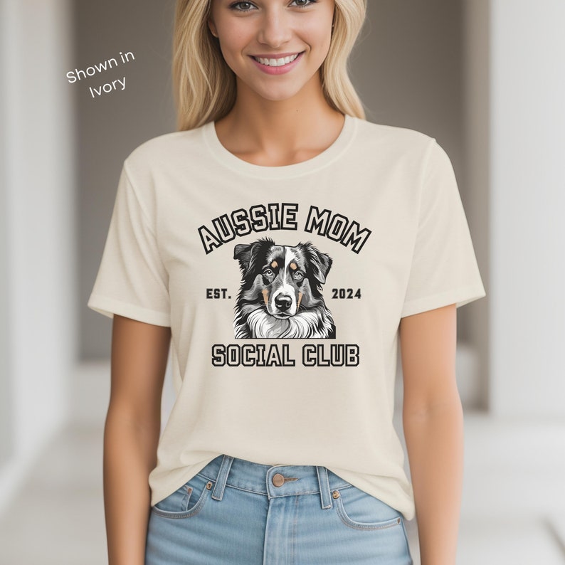 Australian Shepherd "aussie Mom Social Club Custom Year" Comfort Colors ...