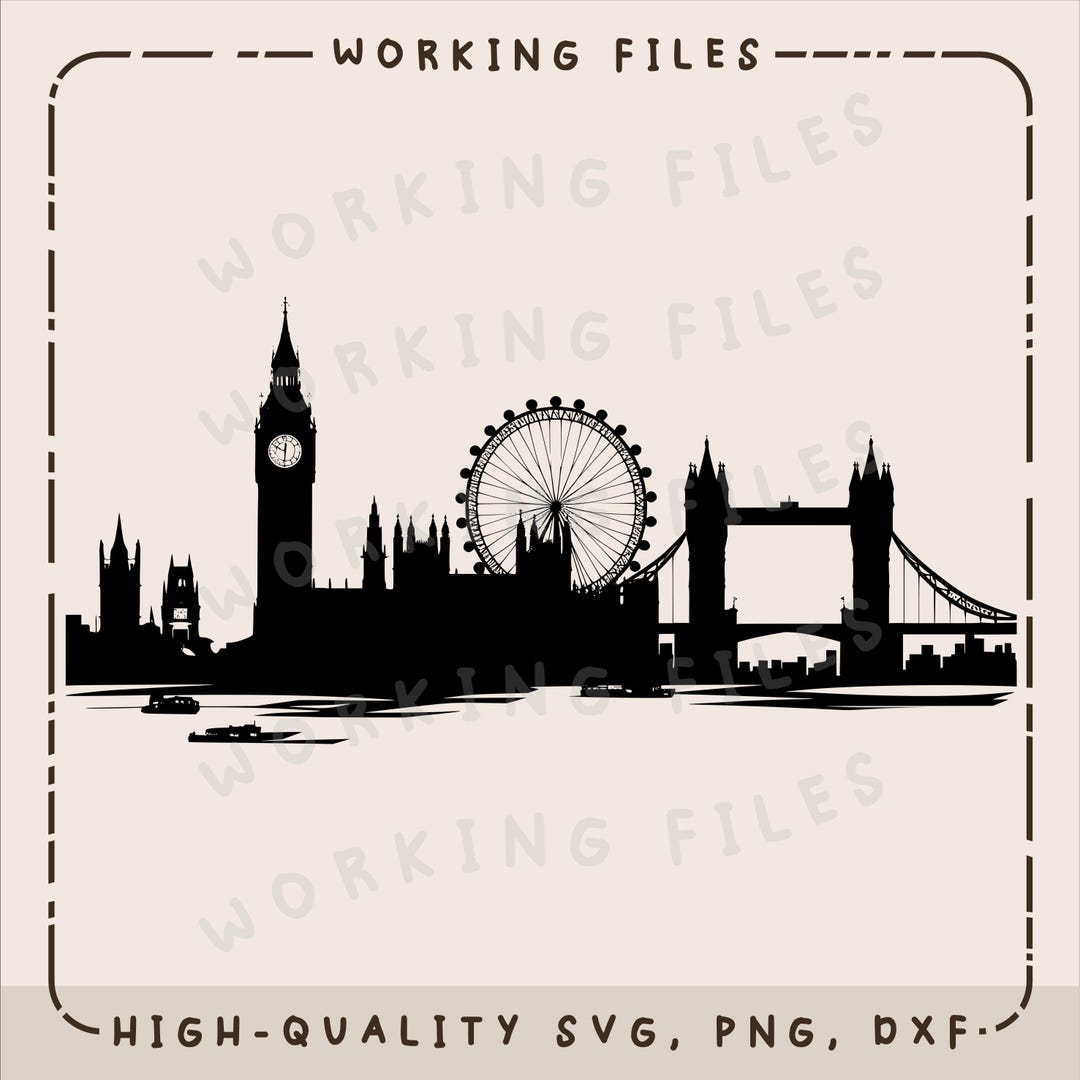 London City Skyline SVG, Big Ben Design, Tower Bridge, London Eye ...