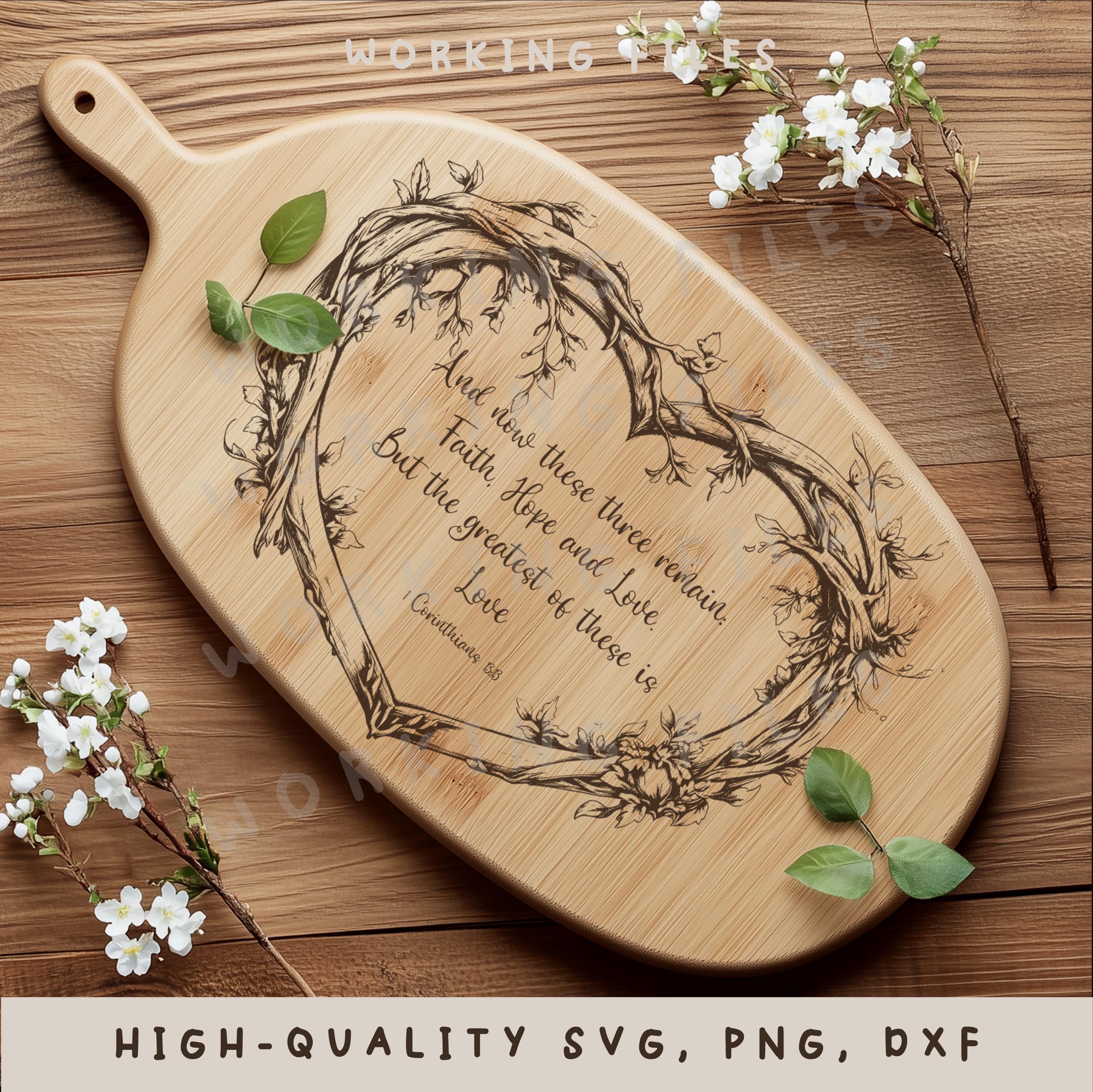 Faith Hope Love Bible Verse, Cutting Board SVG, Charcuterie Board ...