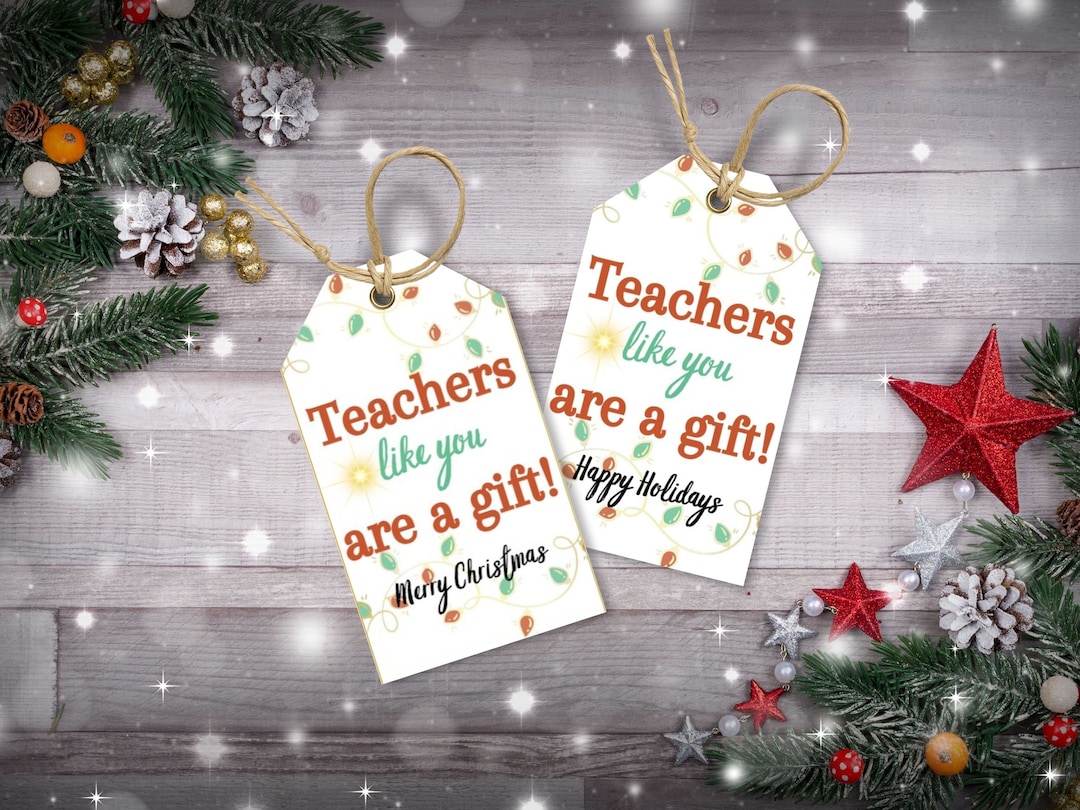 Printable Teacher Christmas Gift Tag, Gift Tag for Teachers, Teacher ...
