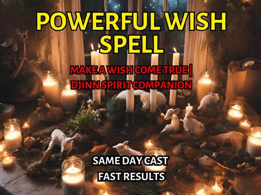 Custom WISH SPELLS Make Any Wish Come True With CUSTOM Spell Casting ...