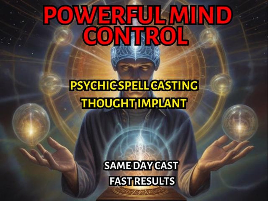 Powerful MIND CONTROL SPELLS to Implant Thoughts on Anyone for Psychic ...