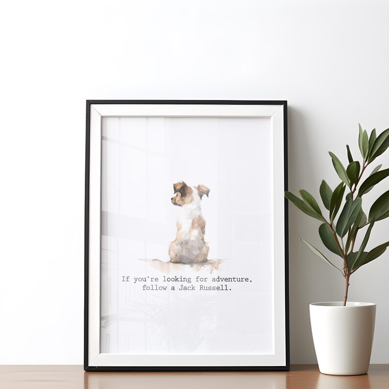Cute Jack Russell Quote Wall Art Dog Home Decor Dog Quote Print Dog ...