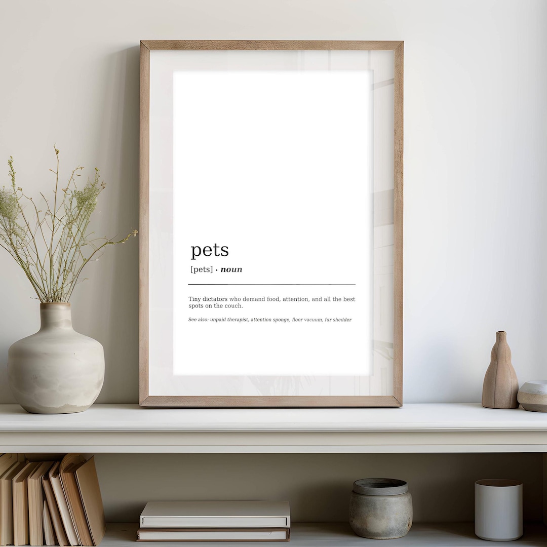 Funny Pets Dictionary Definition Print Pet Lovers Gift Dog Lover Wall ...