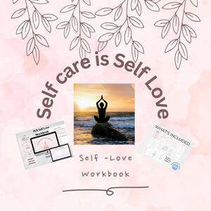 Self-love Workbook: Empower Your Journey to Self-discovery and Positive ...