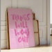 Things Will Work Out Poster, Quote Print, Girly Wall Decor, Trendy Pink ...