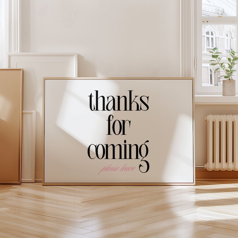Thanks for Coming Please Leave Poster, Quote Print, Horizontal Wall ...