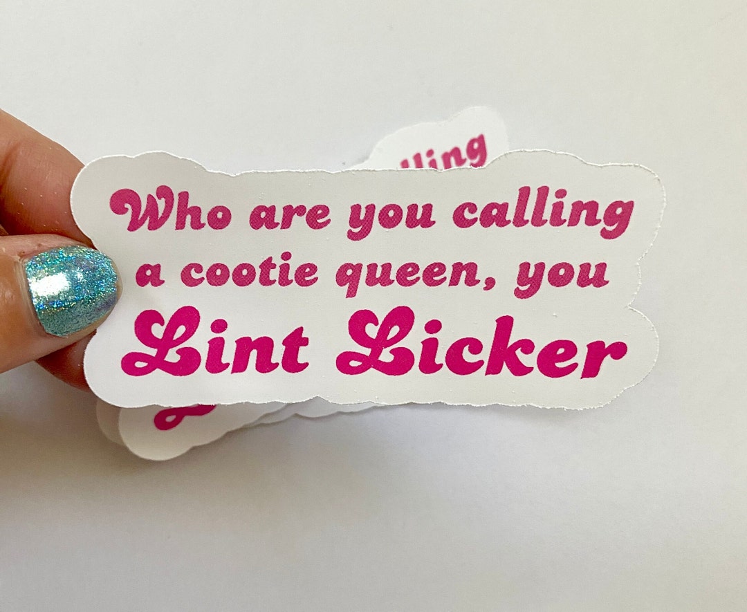 Cootie Queen Lint Licker Vinyl Sticker 90s Commercial Funny Decal Gift ...