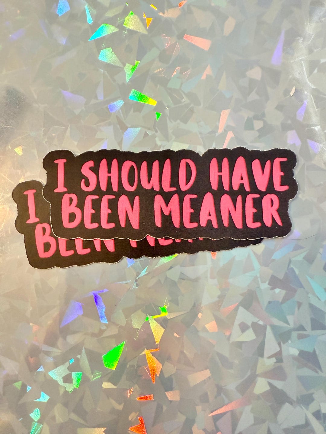 I Should Have Been Meaner Vinyl Sticker Funny Decal Gift Feminist Break ...