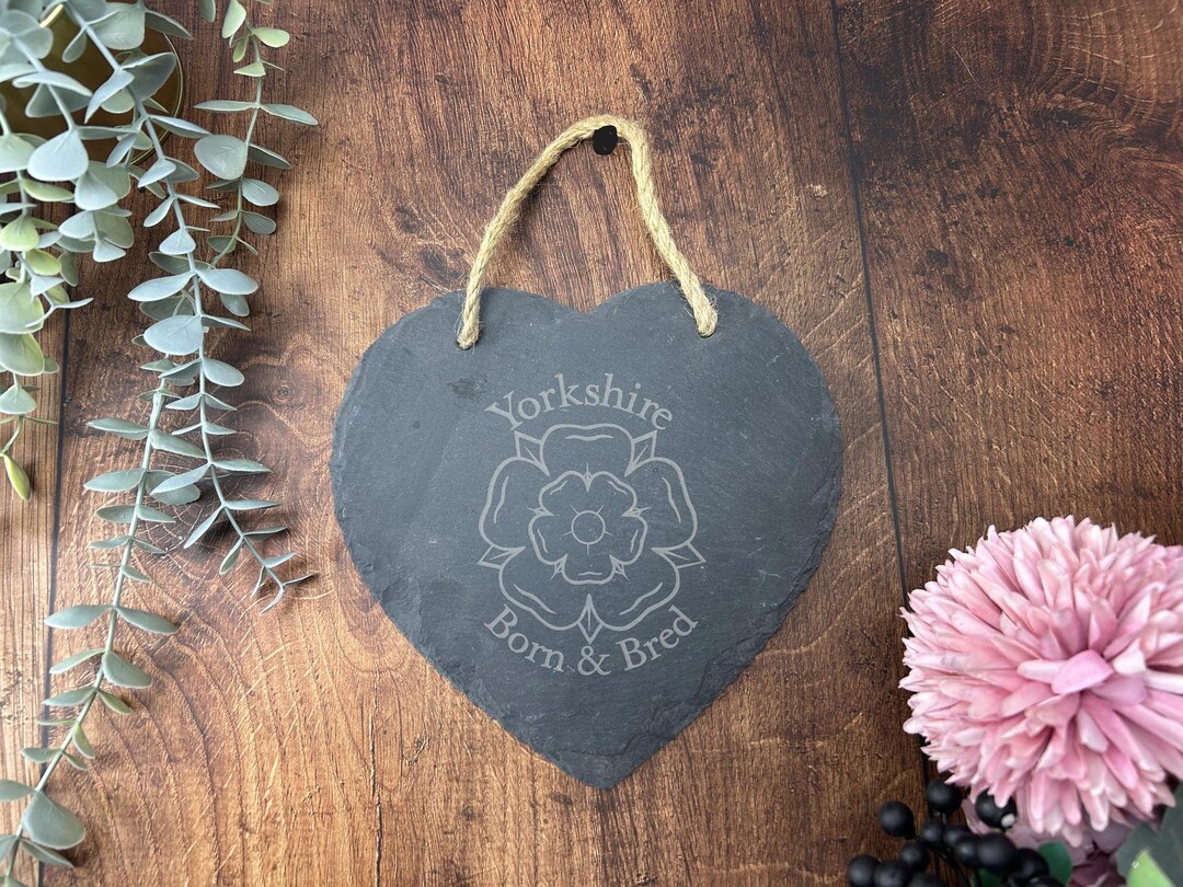 Yorkshire Born and Bred - Slate Heart Plaque - Northern Regional Gift ...