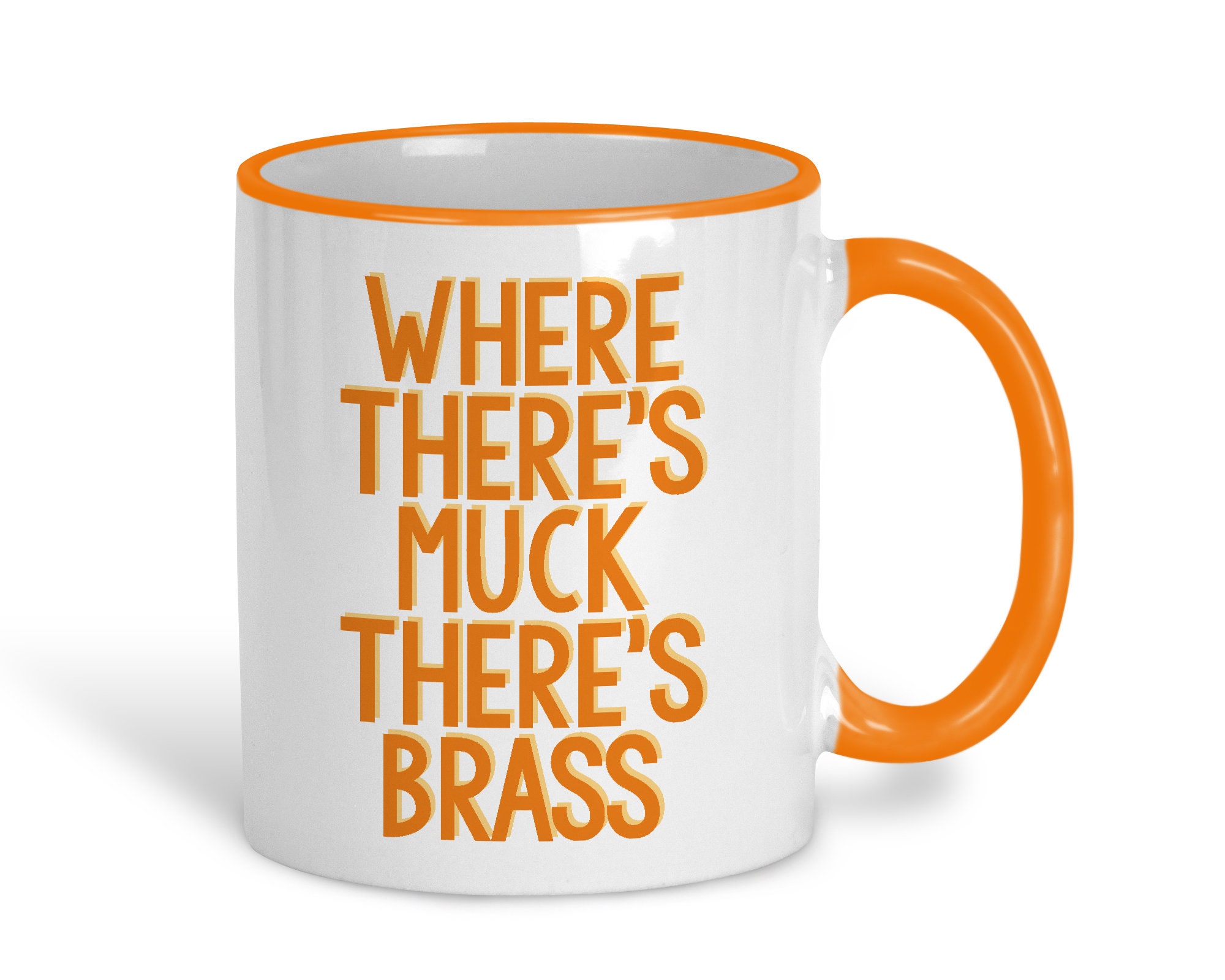 Where There's Muck There's Brass Yorkshire Dialect Personalised Ceramic ...