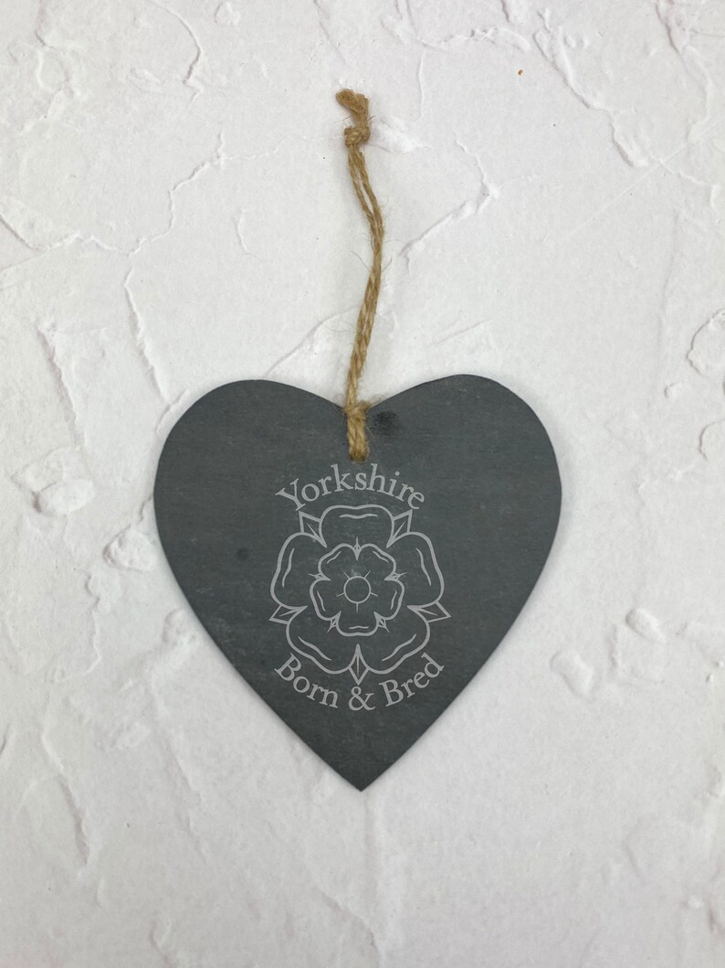 Yorkshire Born and Bred - Slate Heart Plaque - Northern Regional Gift ...