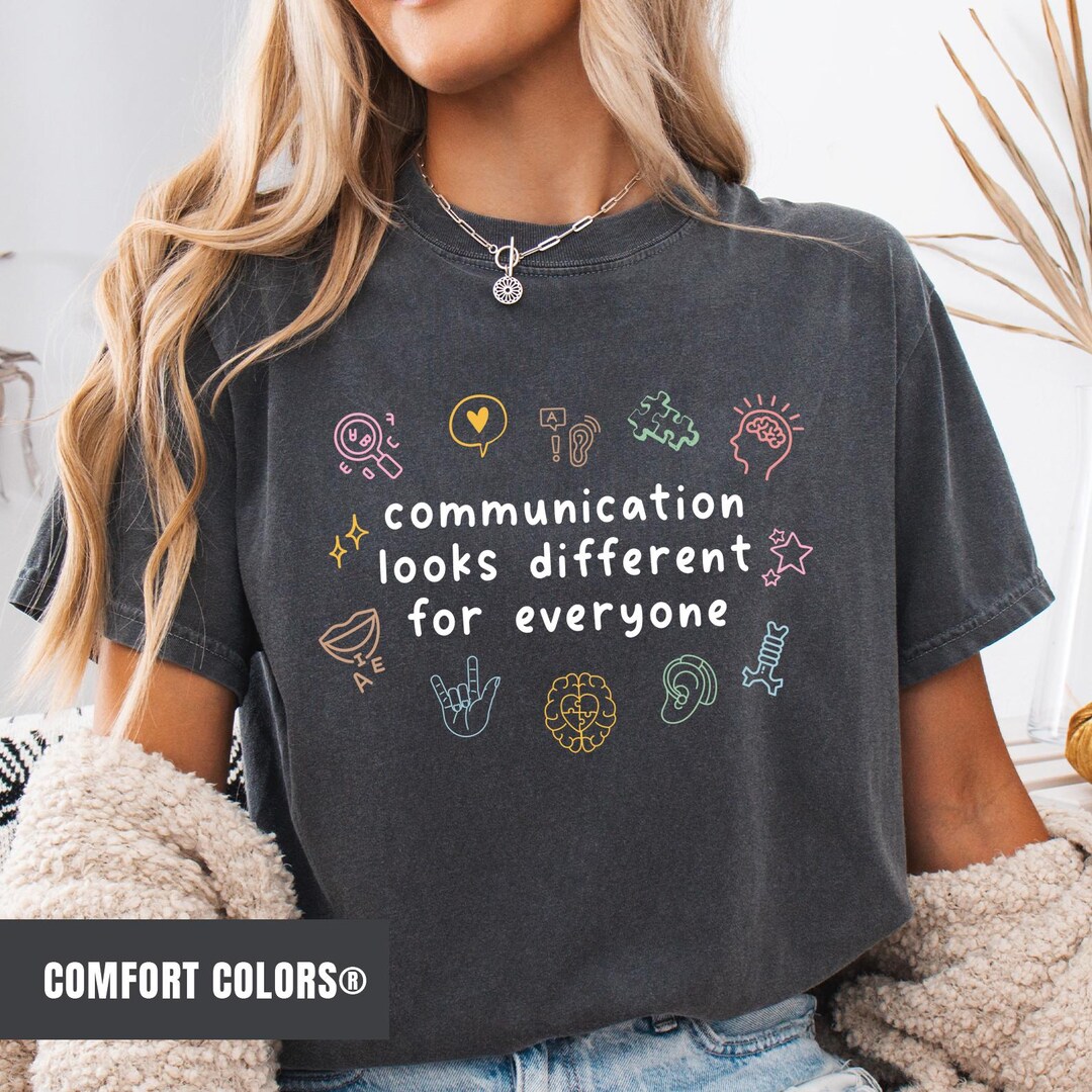 Communication Looks Different Comfort Colors® Shirt (VM-DN24P474-TS) - Etsy