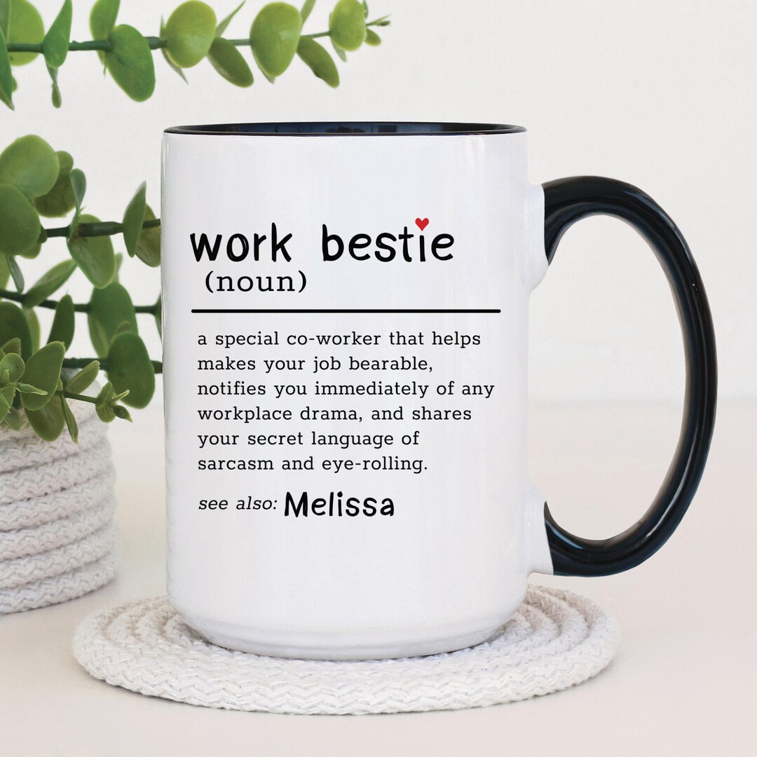Work Bestie Definition Coffee Mug, Funny Coworker Gift, Work Coffee Mug ...