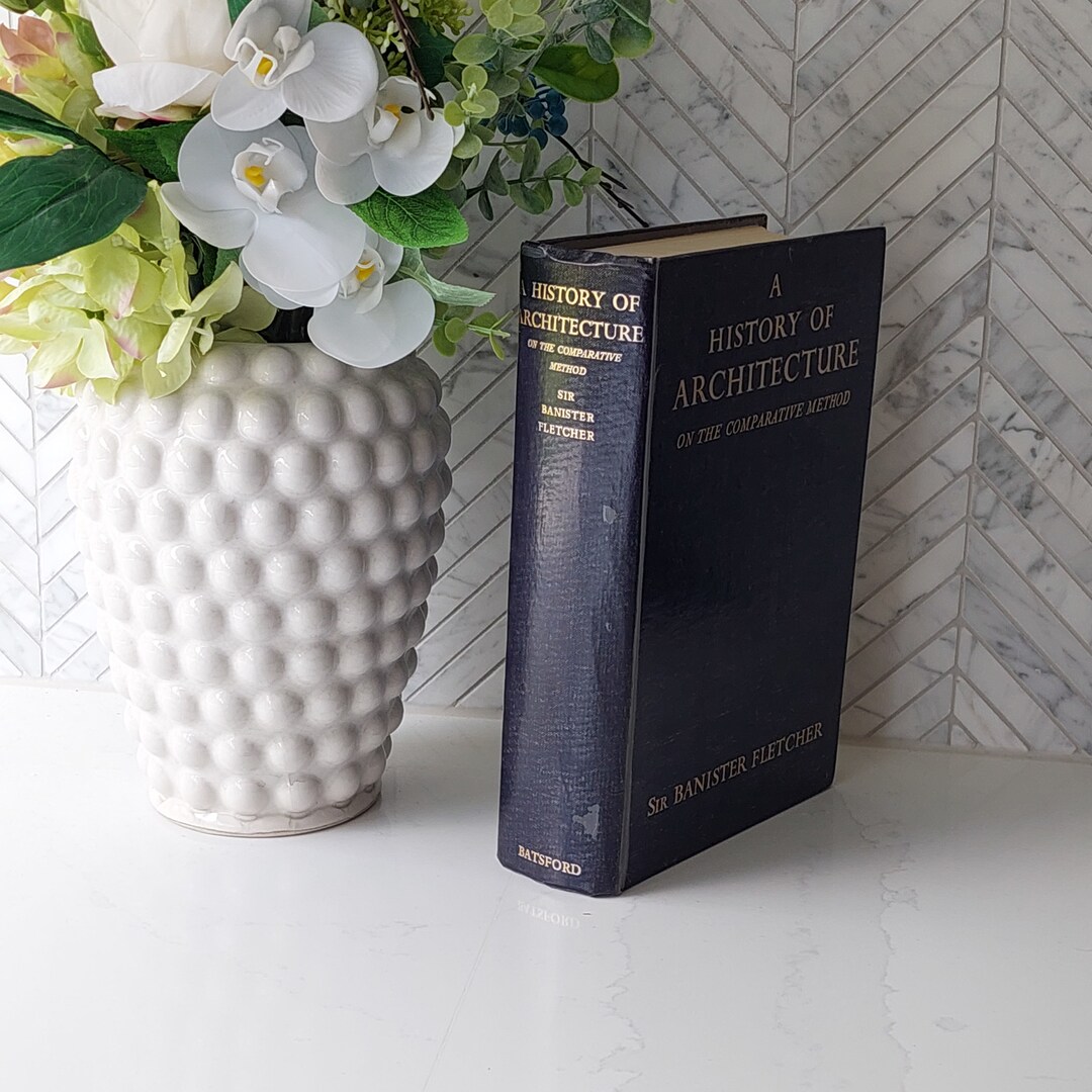 1956 A History of Architecture on the Comparative Method, by Sir ...