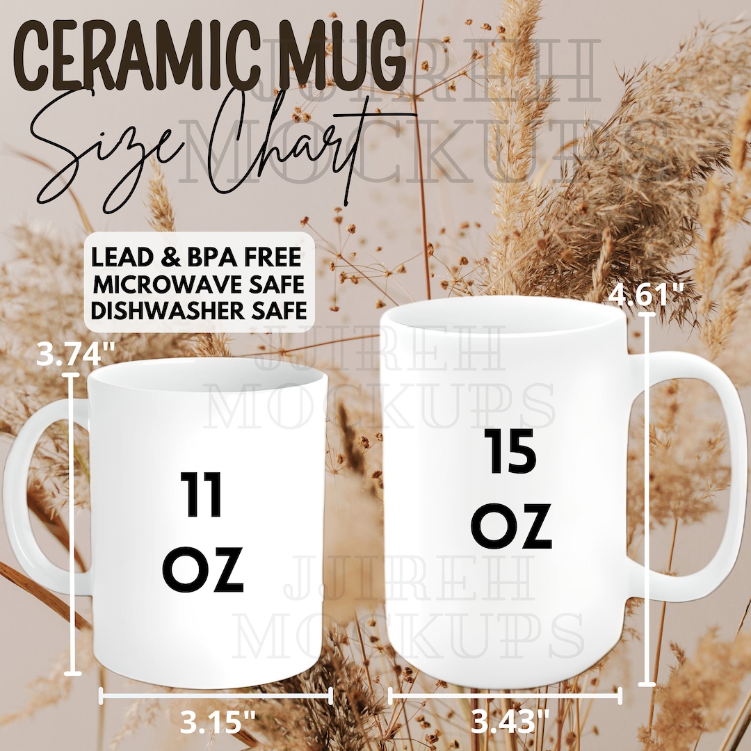 Two White Ceramic Mugs Size Chart, 11oz and 15oz Ceramic Mug Size Chart ...