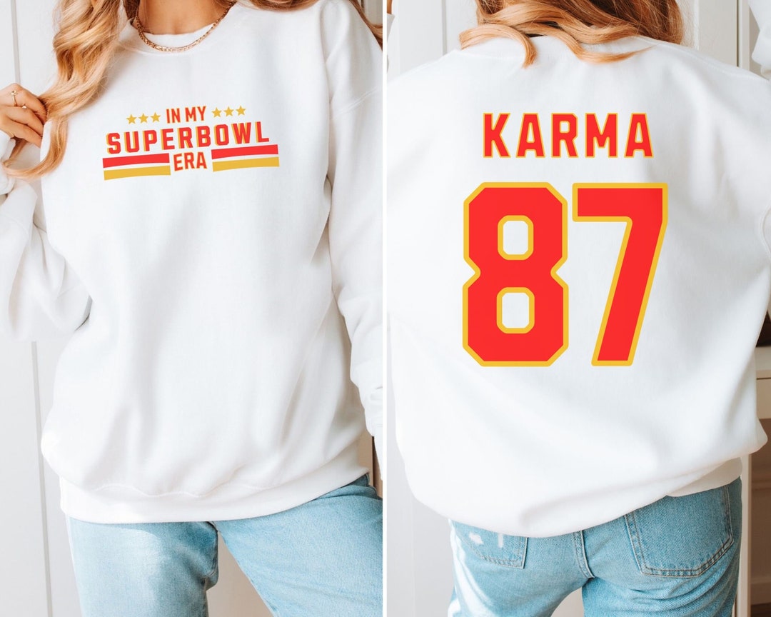 In My Superbowl Era, Karma 87, 87 Superbowl, Kelce 87, in My Chiefs Era ...