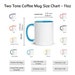 Two Tone Mug Size Chart 15oz 11oz Mug Size Charts Coffee Cups 2 Sizes 2 ...