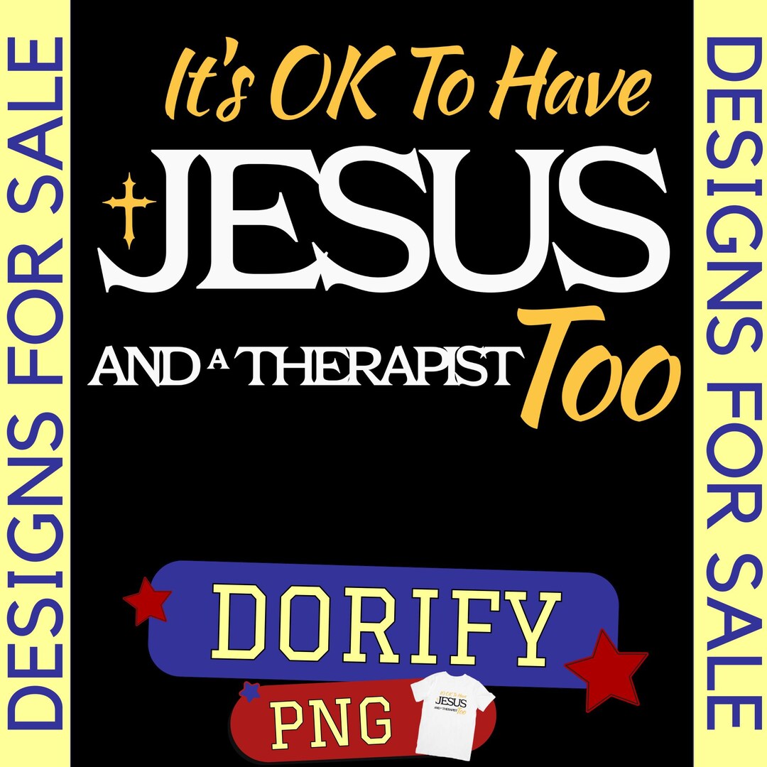 It's Ok to Have Jesus and A Therapist PNG and SVG Christian ...